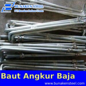 Baut Angkur (Anchor Bolt) Baja & Galvanis | Bunaken Steel